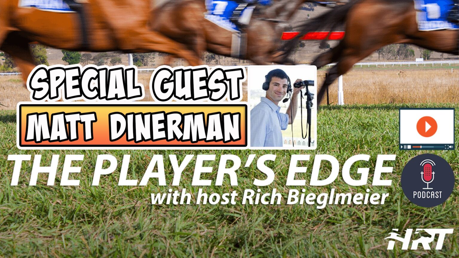 The Players Edge with Matt Dinerman - Horse Racing Today